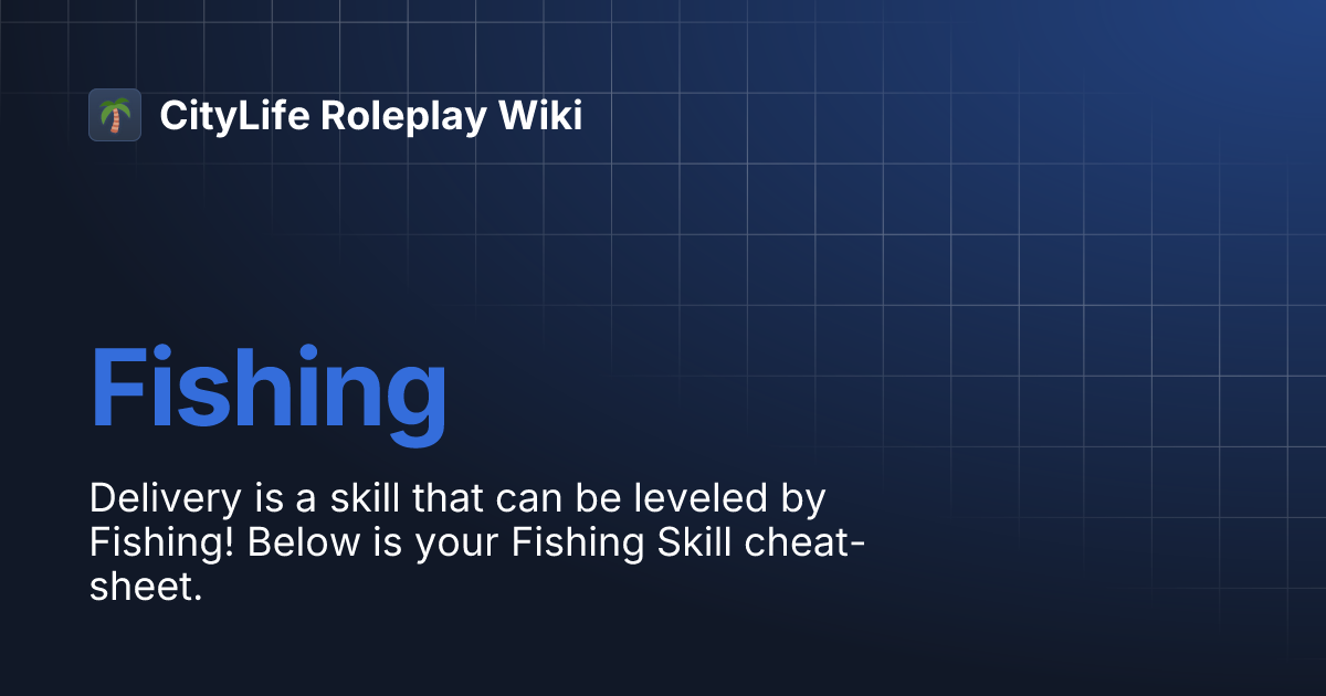 Fishing | CityLife Roleplay Wiki