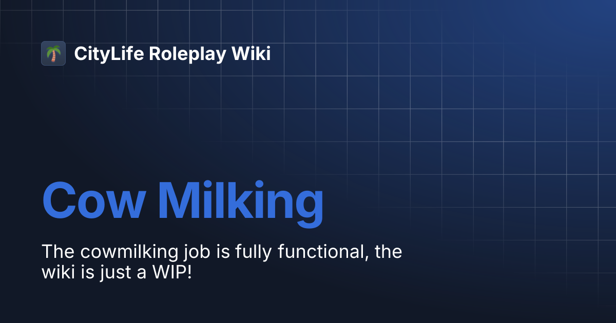 Cow Milking | CityLife Roleplay Wiki